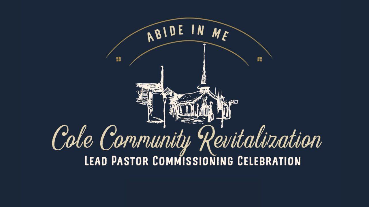 Pastoral Commissioning Service | Cole Community Church